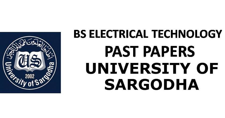 BS Electrical Technology Term System Past Papers Sargodha University ...